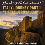 (01_12_25) Monday Motivation – ITALY JOURNEY PART 1: “LITTLE JERUSALEM ...